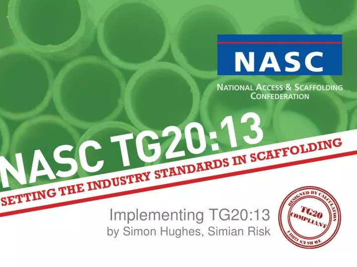 PPT - Implementing TG20:13 by Simon Hughes, Simian Risk PowerPoint ...