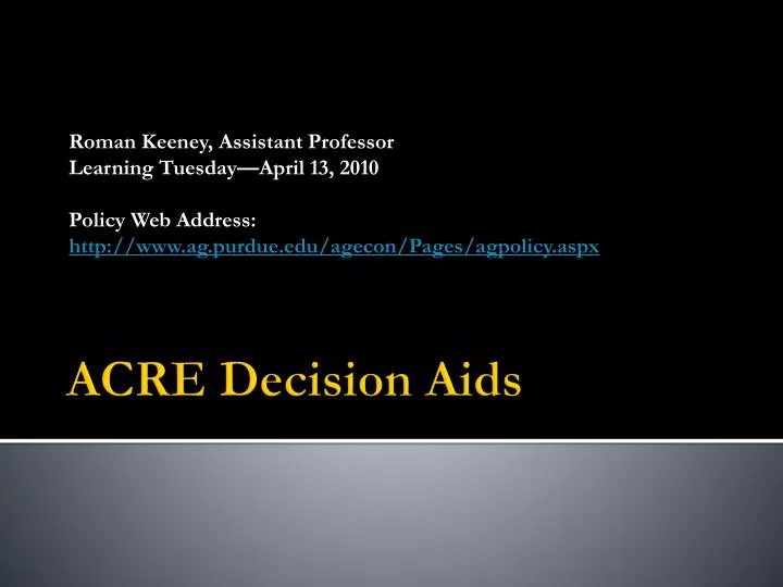 PPT - ACRE Decision Aids PowerPoint Presentation, free download - ID:3784222