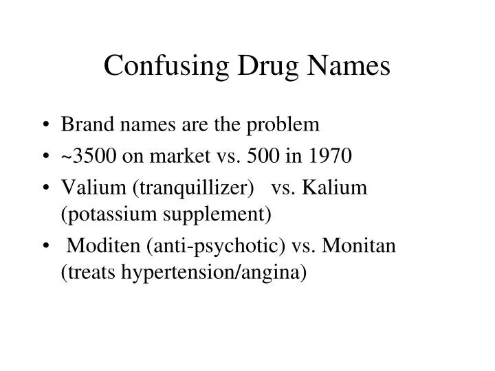 PPT - Confusing Drug Names PowerPoint Presentation, free download - ID ...