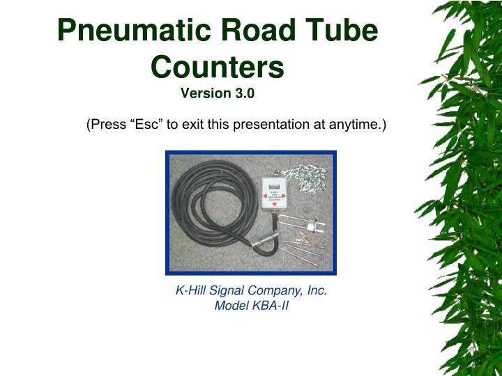 PPT - Pneumatic Road Tube Counters Version 3.0 PowerPoint Presentation ...