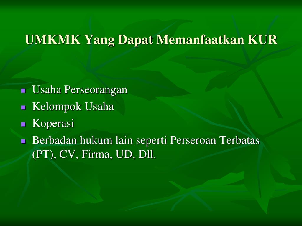 Ppt Kredit Usaha Rakyat Kur And Koperasi Simpan Pinjam Ksp