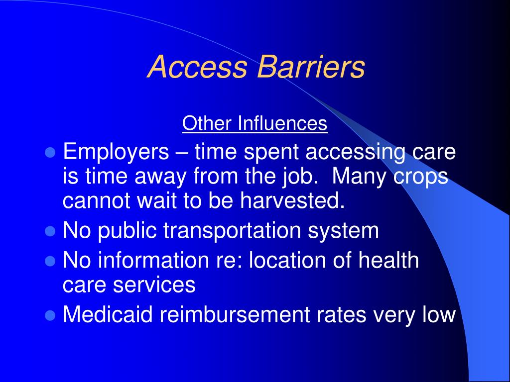 PPT - Migrant Farmworker Families Health Care Needs & Access Barriers ...