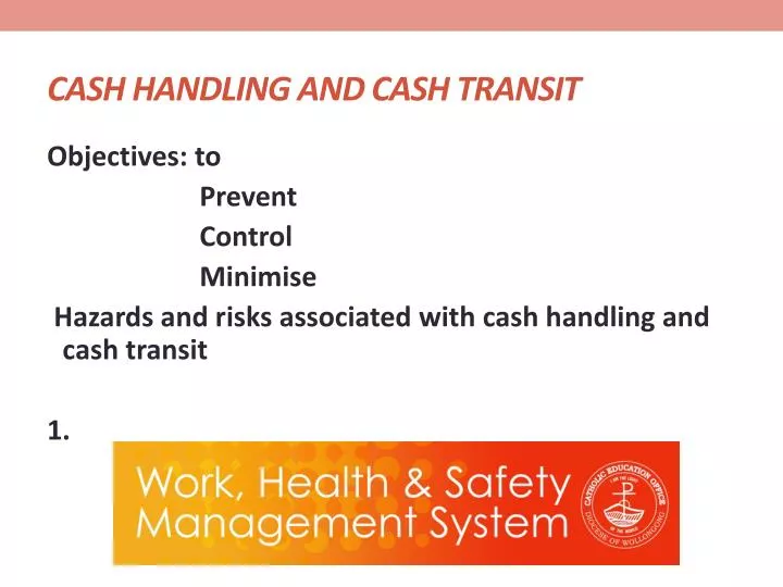 PPT - CASH HANDLING AND CASH TRANSIT PowerPoint Presentation, free ...