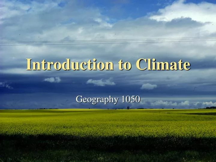 PPT - Introduction to Climate PowerPoint Presentation, free download ...