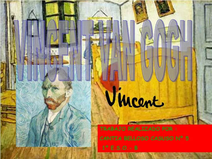 PPT - VINCENT VAN GOGH PowerPoint Presentation, free download - ID:3788095