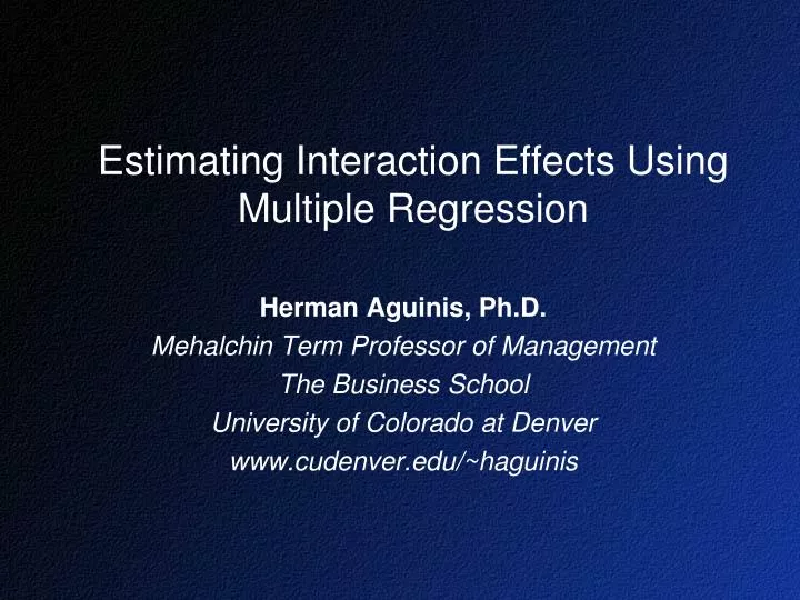 Ppt Estimating Interaction Effects Using Multiple Regression
