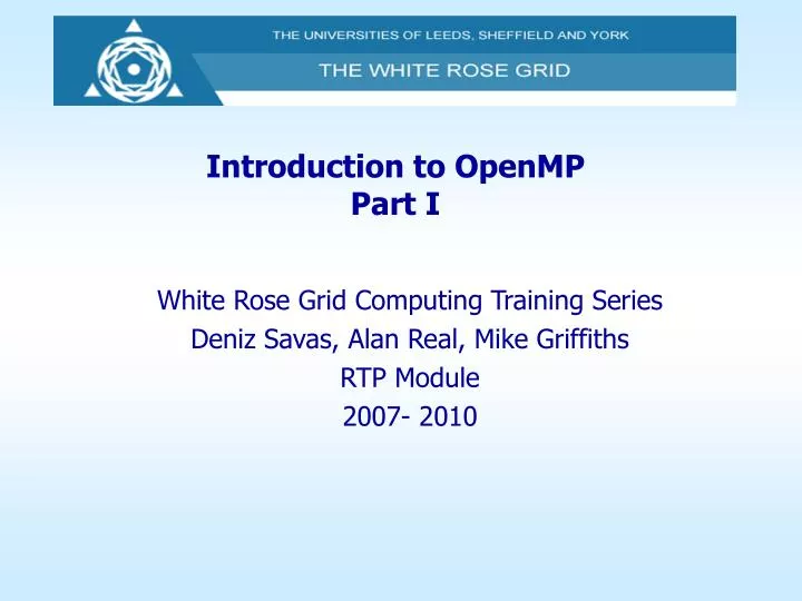 Ppt Introduction To Openmp Part I Powerpoint Presentation Free Download Id 3789228