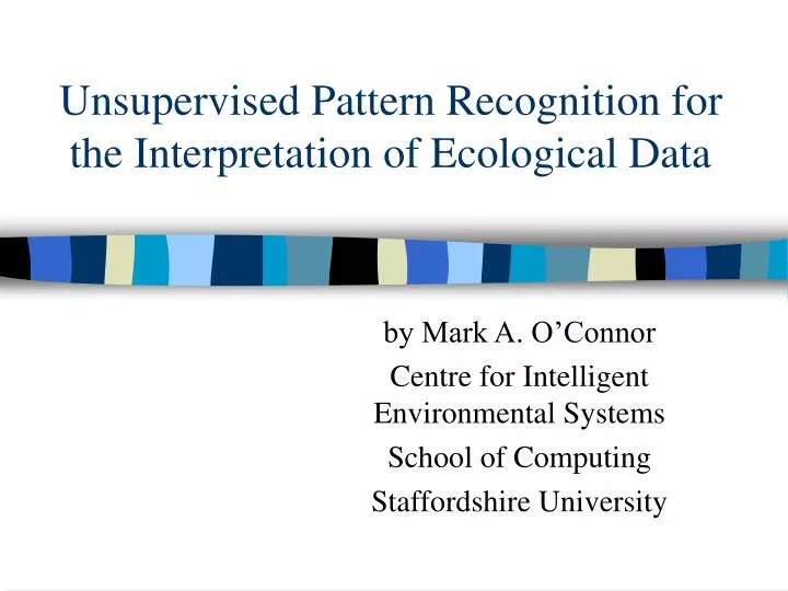 Ppt Unsupervised Pattern Recognition For The Interpretation Of