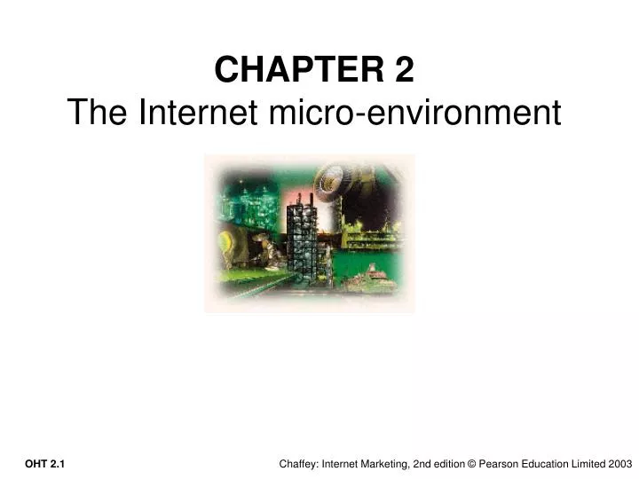 PPT - CHAPTER 2 The Internet micro-environment PowerPoint Presentation ...