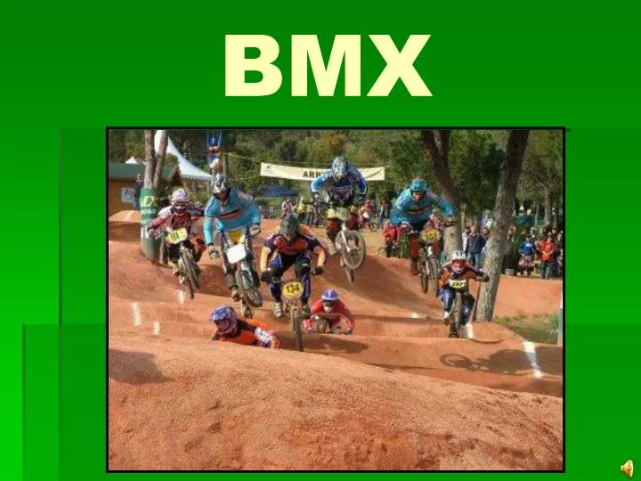 PPT - BMX PowerPoint Presentation, free download - ID:3791058