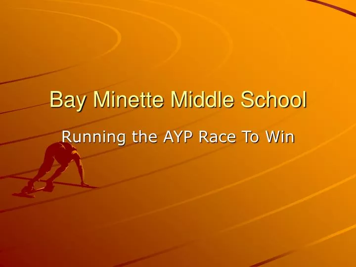 PPT - Bay Minette Middle School PowerPoint Presentation, free download ...