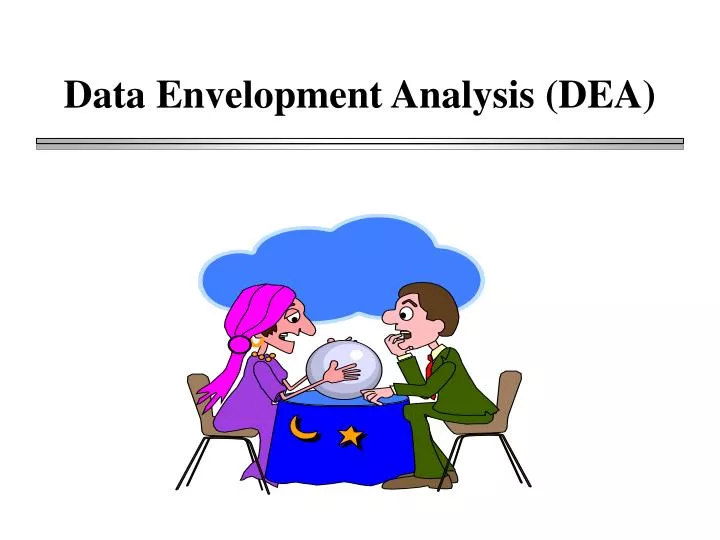 PPT - Data Envelopment Analysis (DEA) PowerPoint Presentation, free ...