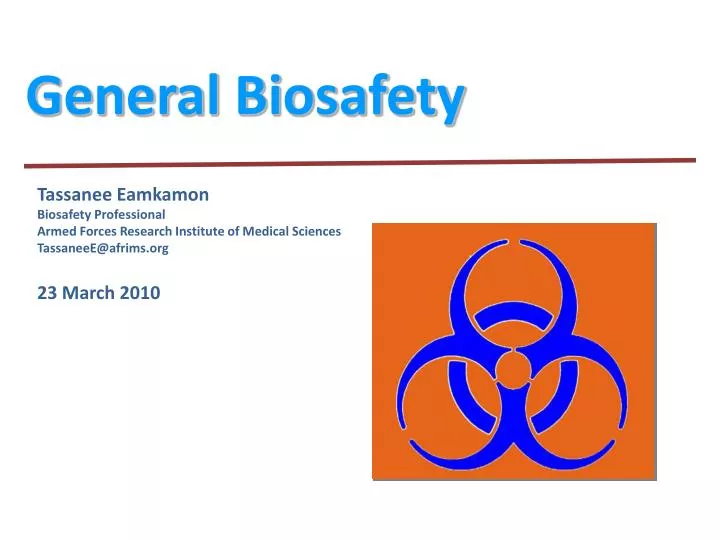 PPT - General Biosafety PowerPoint Presentation, free download - ID:3792172