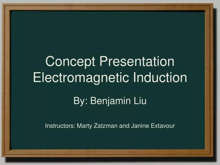 PPT - Concept Presentation Electromagnetic Induction PowerPoint ...