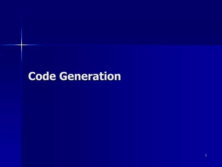 PPT - Code Generation PowerPoint Presentation, free download - ID:3793284