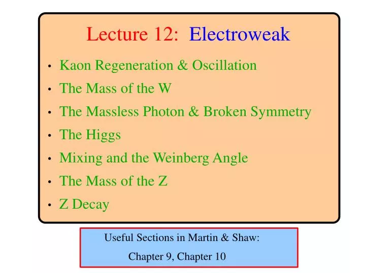 PPT - Lecture 12: Electroweak PowerPoint Presentation, free download ...
