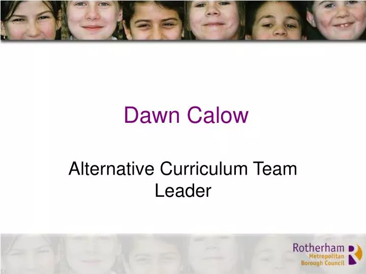 PPT - Dawn Calow PowerPoint Presentation, free download - ID:3795233