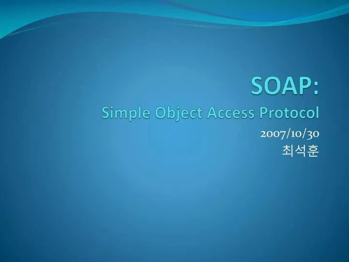 Ppt Soap Simple Object Access Protocol Powerpoint Presentation Free 9340