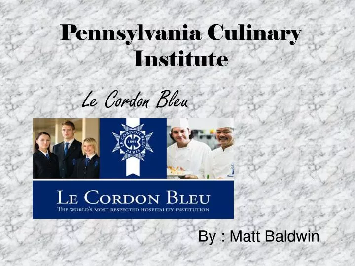 PPT - Pennsylvania Culinary Institute PowerPoint Presentation, free ...