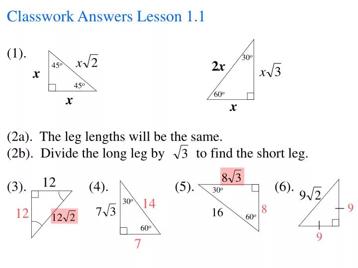 PPT - Classwork Answers Lesson 1.1 (1). (2a). The leg lengths will be ...