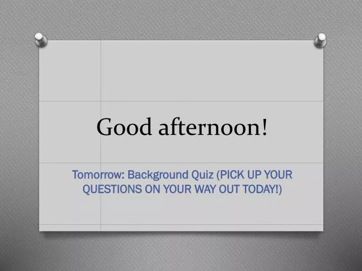 PPT - Good afternoon! PowerPoint Presentation, free download - ID:3797364