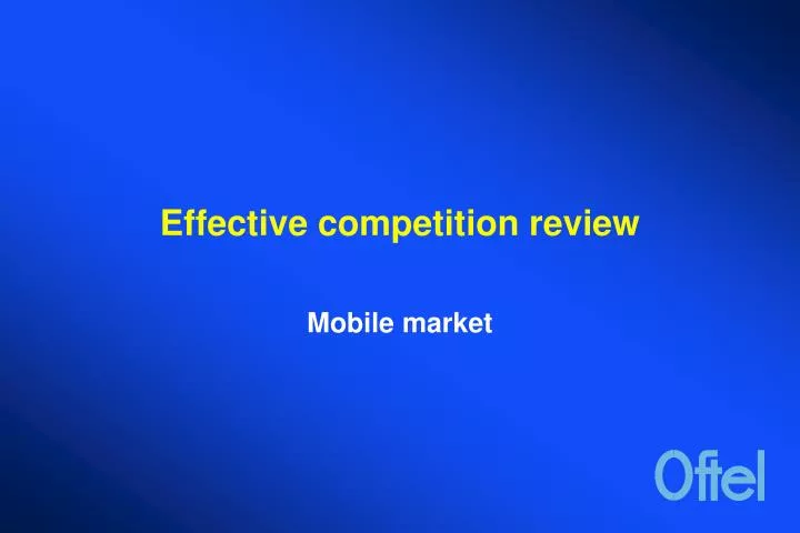 PPT - Effective competition review PowerPoint Presentation, free ...