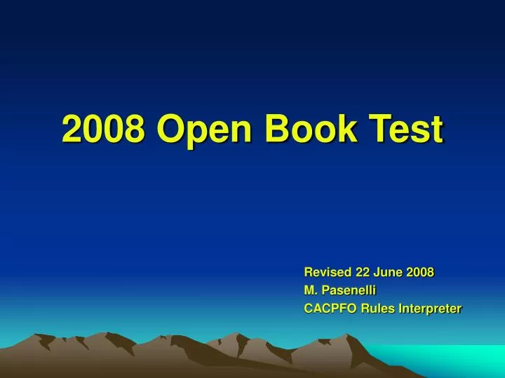 PPT - 2008 Open Book Test PowerPoint Presentation, free download - ID ...