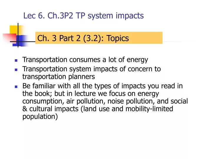 PPT - Lec 6. Ch.3P2 TP system impacts PowerPoint Presentation, free ...