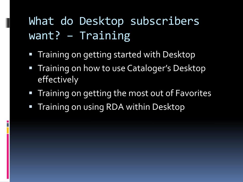 PPT - Cataloger’s Desktop Training: Introduction, Preferences, Browse ...