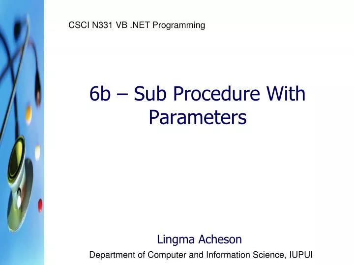 PPT - 6b – Sub Procedure With Parameters PowerPoint Presentation, free download - ID:3797932