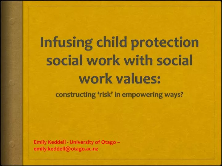 PPT - Infusing child protection social work with social work values ...