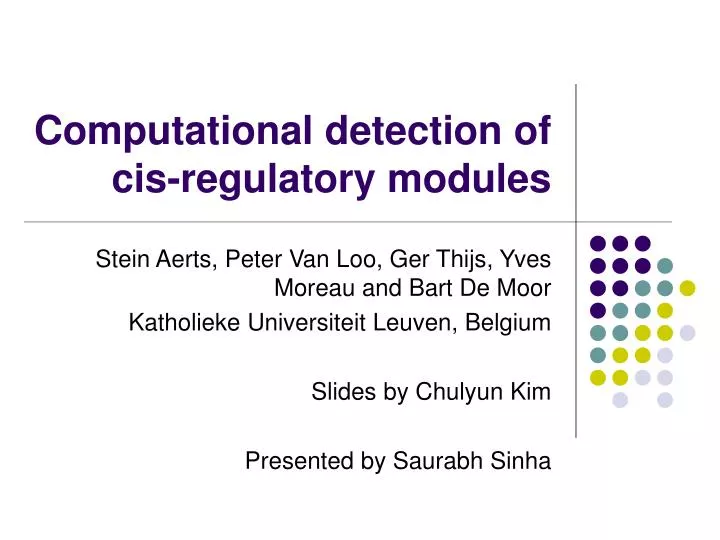 Ppt Computational Detection Of Cis Regulatory Modules Powerpoint