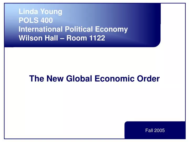 PPT - The New Global Economic Order PowerPoint Presentation, free ...