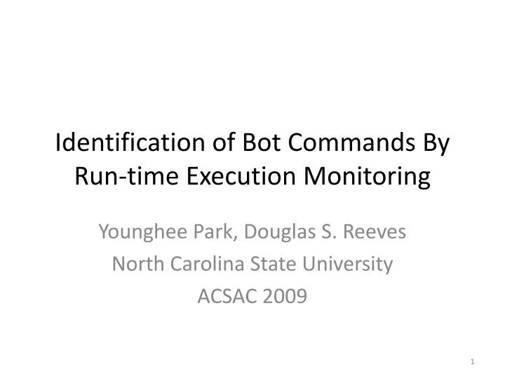 Ppt Identification Of Bot Commands By Run Time Execution Monitoring 