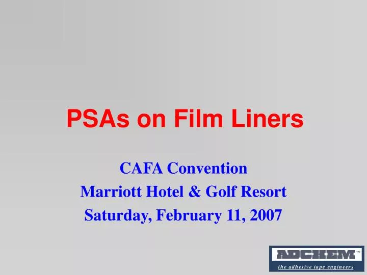 PPT - PSAs on Film Liners PowerPoint Presentation, free download - ID ...