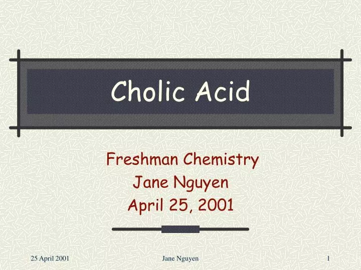 PPT - Cholic Acid PowerPoint Presentation, free download - ID:3800296