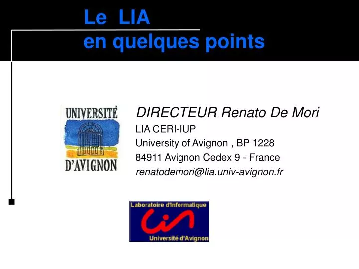 PPT - Le LIA en quelques points PowerPoint Presentation, free download - ID:3800334