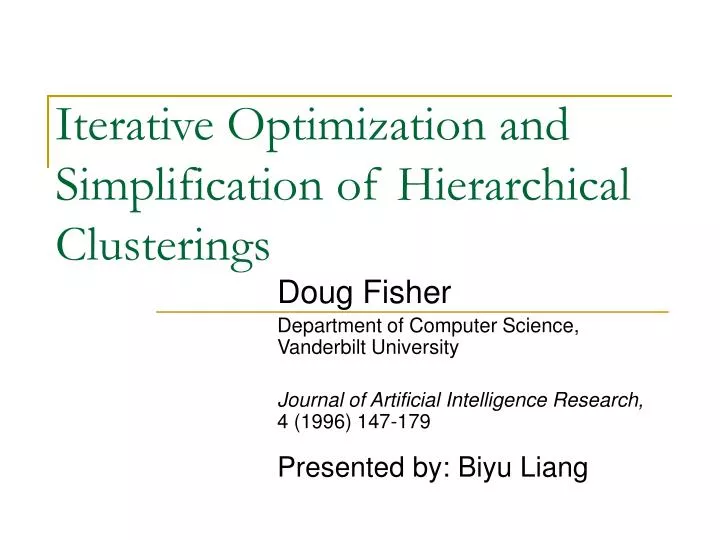 Ppt Iterative Optimization And Simplification Of Hierarchical Clusterings Powerpoint
