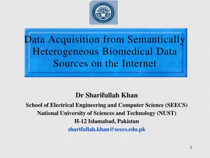 PPT - Data Acquisition from Semantically Heterogeneous Biomedical Data ...
