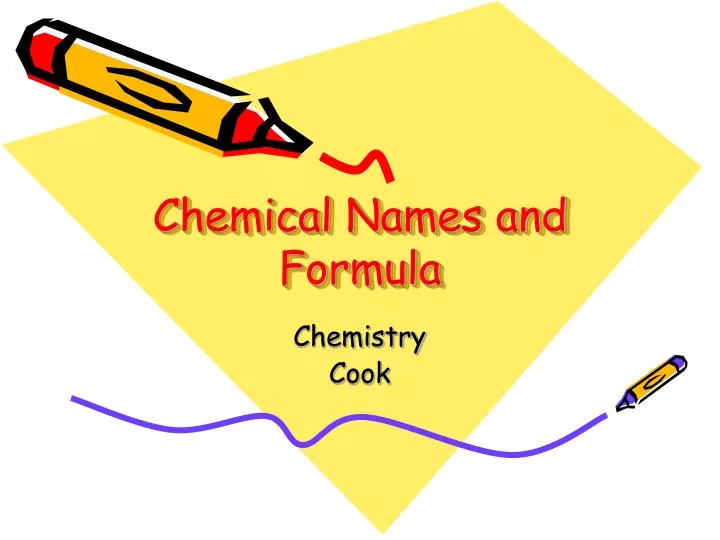 PPT - Chemical Names and Formula PowerPoint Presentation, free download ...