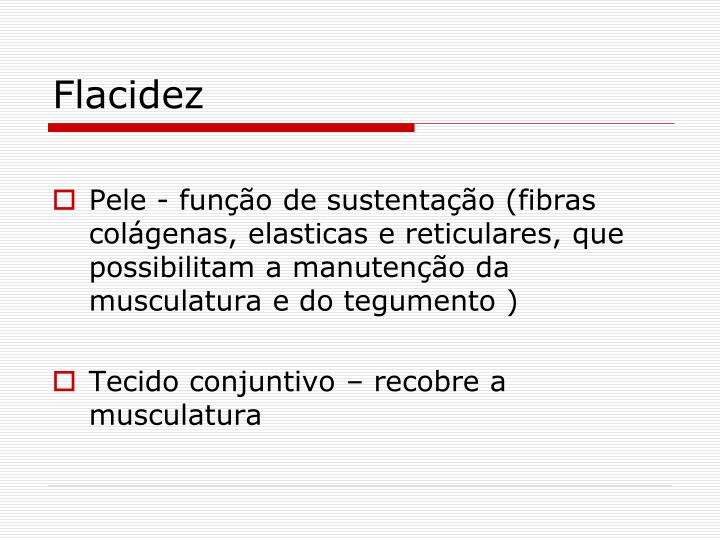 PPT - FLACIDEZ PowerPoint Presentation - ID:3803334