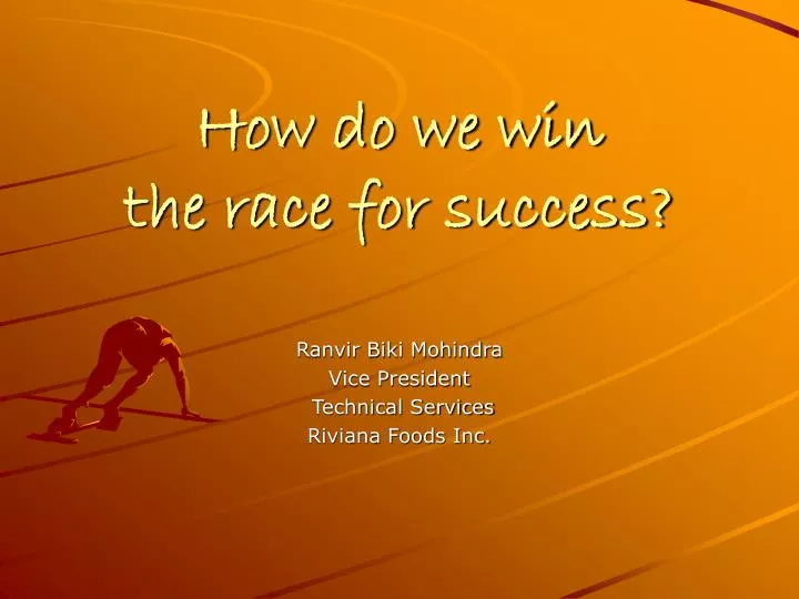 PPT - How do we win the race for success? PowerPoint Presentation, free ...
