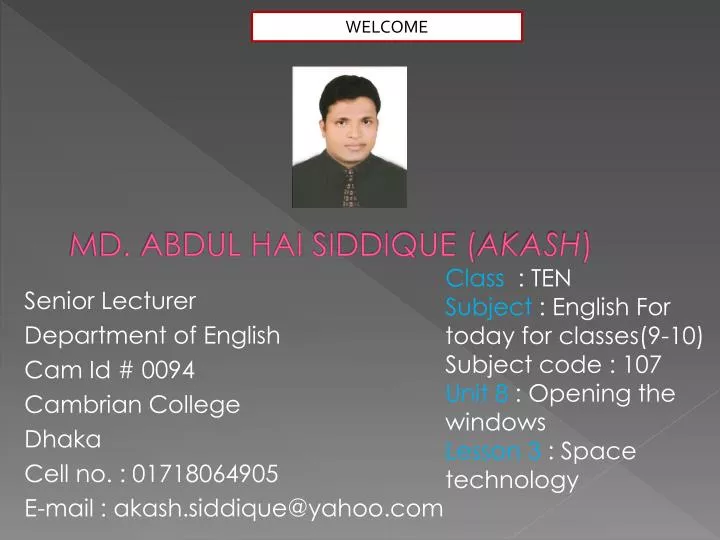 PPT - MD. ABDUL HAI SIDDIQUE ( AKASH ) PowerPoint Presentation, free ...