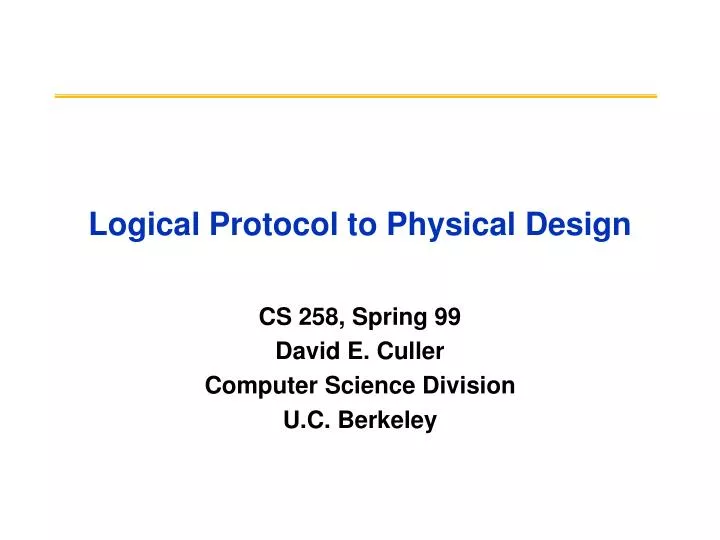 PPT - Logical Protocol to Physical Design PowerPoint Presentation, free ...