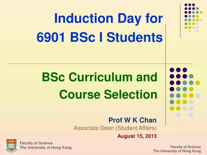 PPT - Induction Day for 6901 BSc I Students PowerPoint Presentation ...