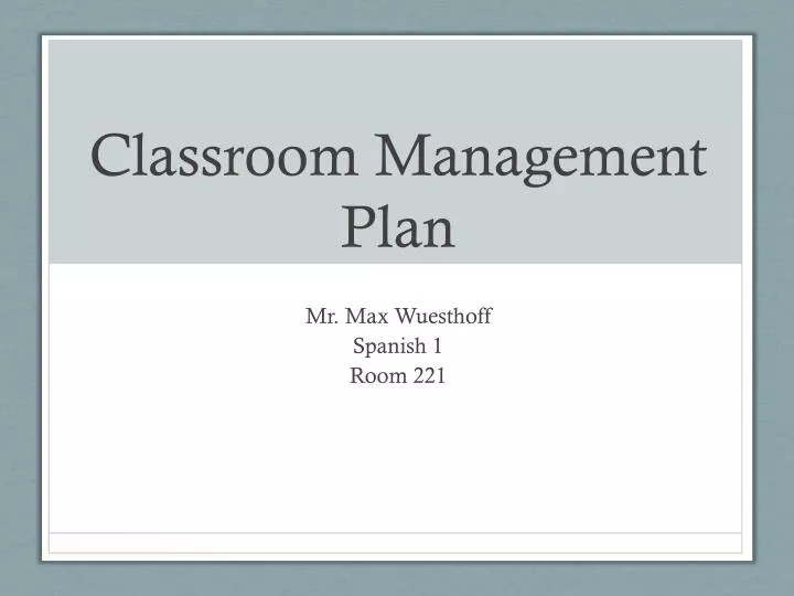 PPT - Classroom Management Plan PowerPoint Presentation, free download ...