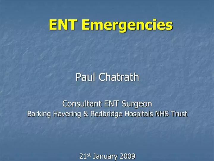 PPT - ENT Emergencies PowerPoint Presentation, free download - ID:3805254