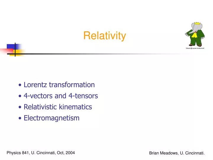 PPT - Relativity PowerPoint Presentation, free download - ID:3805556