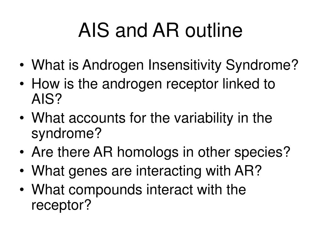PPT - AIS (Androgen Insensitivity Syndrome) and the androgen receptor ...