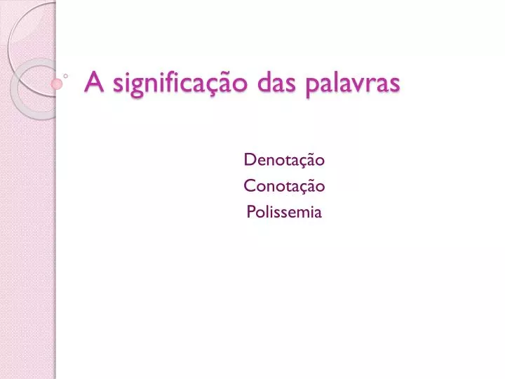 PPT - A significação das palavras PowerPoint Presentation, free ...